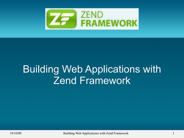 Building Web Applications With Zend Framework Ppt