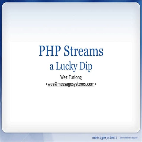 PHP Streams: Lucky Dip | PPT