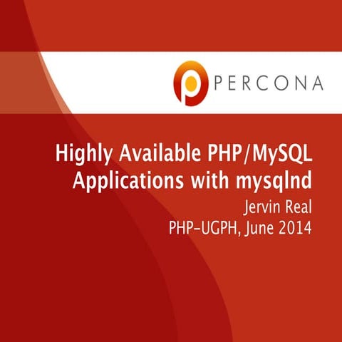 Highly Available Mysqlphp Applications With Mysqlnd Ppt 0304