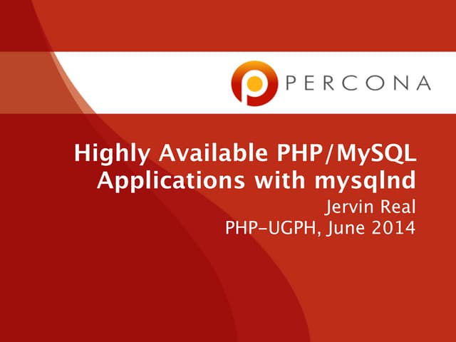 Highly Available Mysqlphp Applications With Mysqlnd Ppt 0304