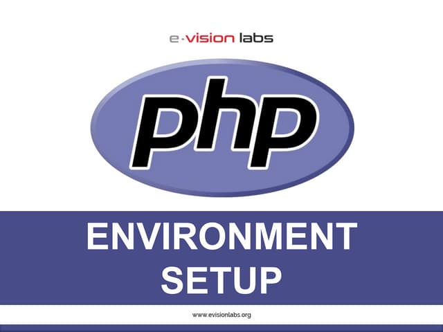 Php Environment Setup Installation Ppt