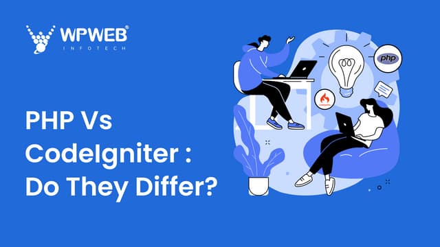 Php Vs Codeigniter Do They Differpdf