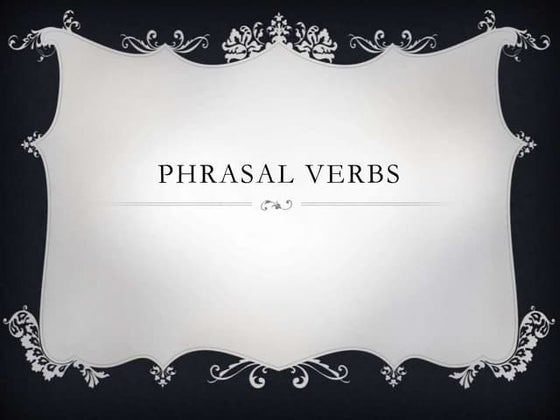 Phrasal verbs | PPTX