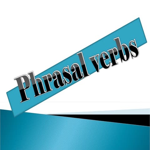 Phrasal verbs | PPT