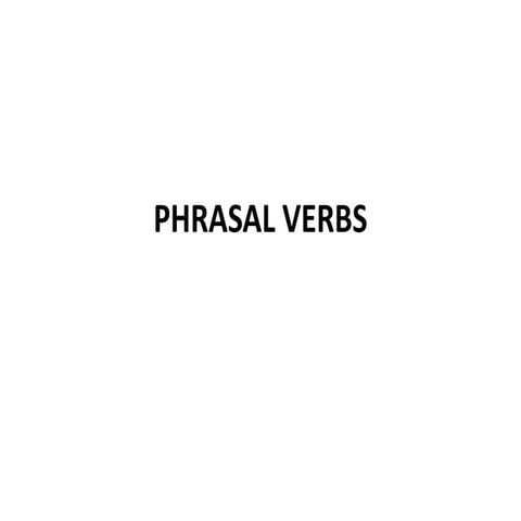 Phrasal verbs | PPT