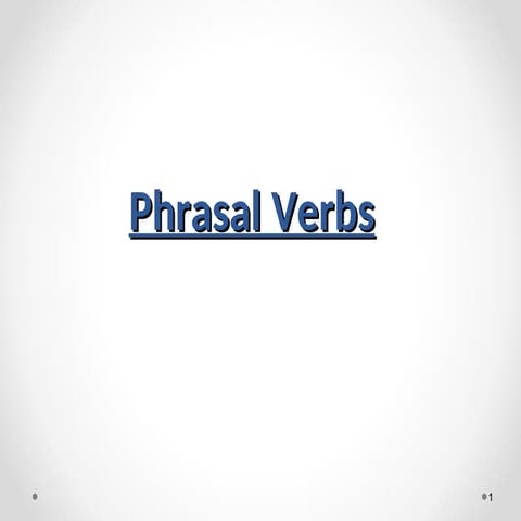 Phrasal Verbs.ppt makalah tugas kuliah ppt | PPT
