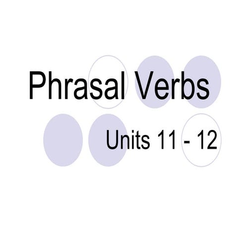 Phrasal Verbs | PPT | Programming Languages | Computing