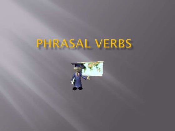 Power point phrasal verbs | PPT