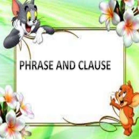 Phrase and clause | PPTX
