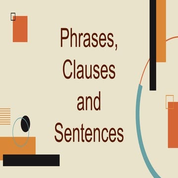 PHRASES, CLAUSES,SENTENCES.pptx