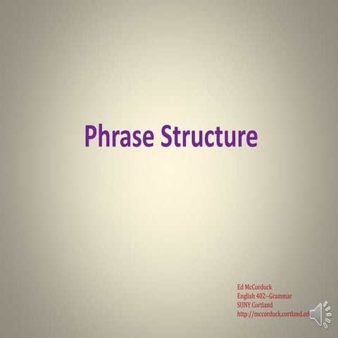 English Grammar Lecture 4: Phrase Structure | PPTX