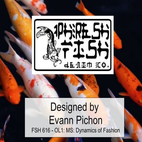 Phresh Fish Denim Co. | PPT