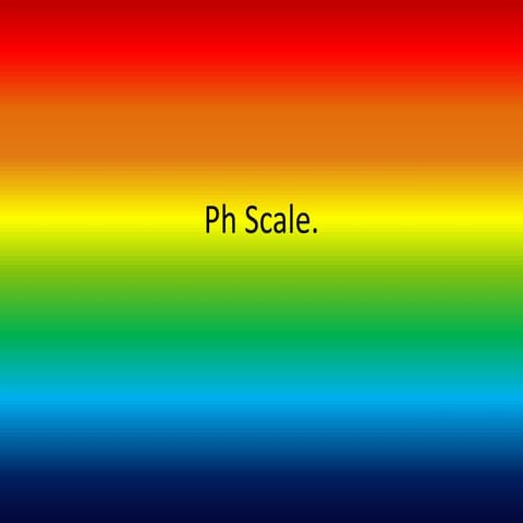 Ph scale | PPTX | Chemistry | Science