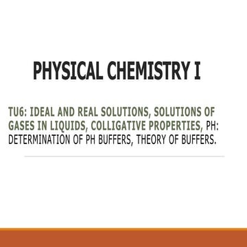 PHT 231 LECTURE TU6-Ideal and real solutions.pptx