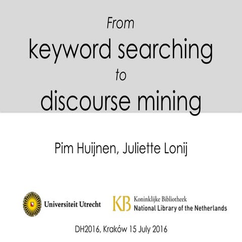 From keyword searching to discourse mining | PPT