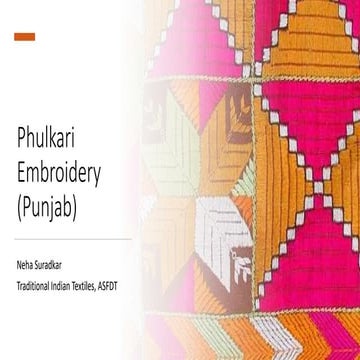 Phulkari Embroidery of India anddetailed | PPT