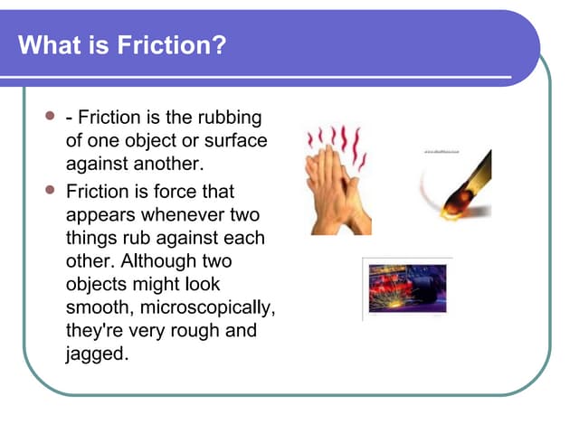 Friction, factors affecting friction,types of friction, | PPTX
