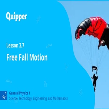 QUIPPER - LESSON 3 - 7 - GENERAL PHYSICS | PPTX
