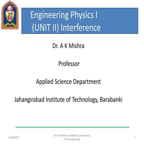 Phy I unit III Interference | PPTX