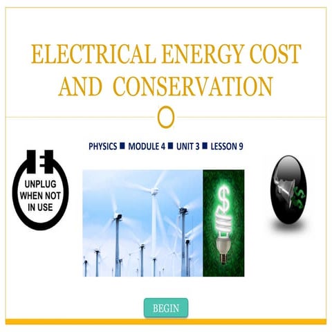 Phyics M4 Electrical Energy cost and Conservation | PPT