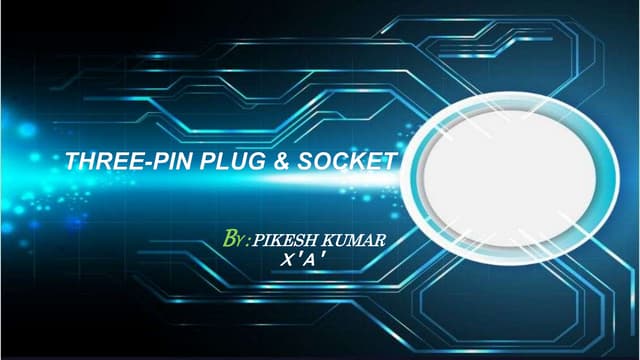 TYPES OF PLUGS AND SOCKETS | PPTX