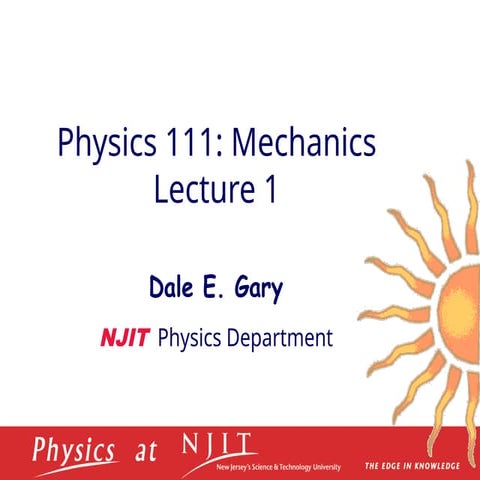 phys111lecture01-Dale Grey physcisdsdssss | PPT