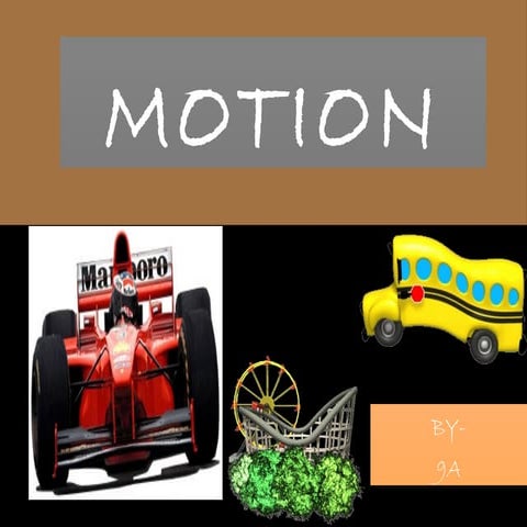 MOTION | ODP | Physics | Science
