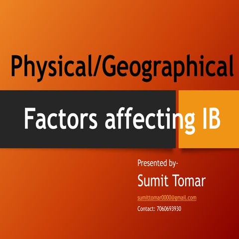 Physical/geographical factors affecting ib | PPTX