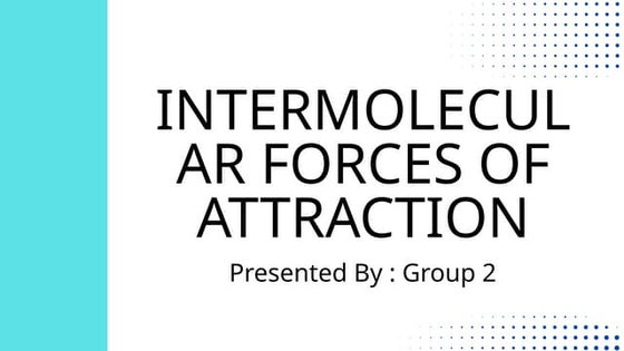 intermolecular forces physical Science.pptx