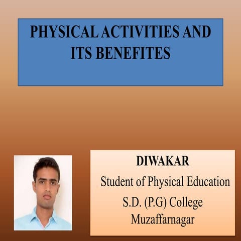 Physical Activities and its Benefites | PPT