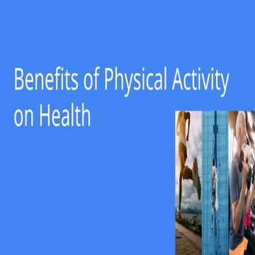 Physical Activity - Benefits and advantages.pptx