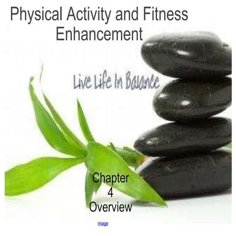 Physical activity and_fitness_enhancement | PPT