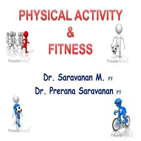 Physical activity and fitness-School children | PPT