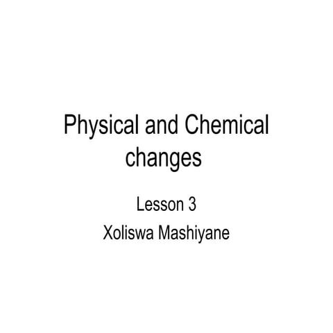 Physical and chemical changes | PPT