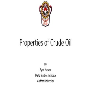 Physical and chemical properties of crude oil | PPTX