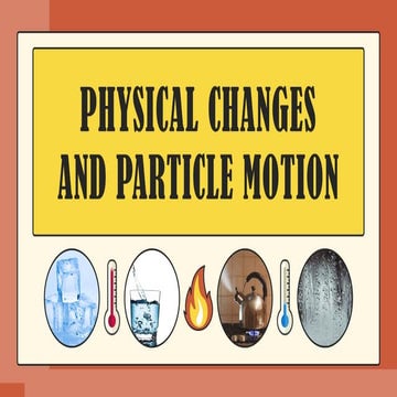 Understanding Physical Changes and Particle Motion in Phase Transitions ...
