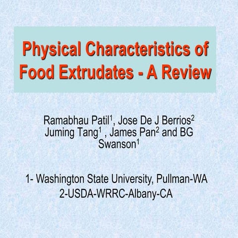 Physical characteristics of food extrudates a review | PPT | Physics ...