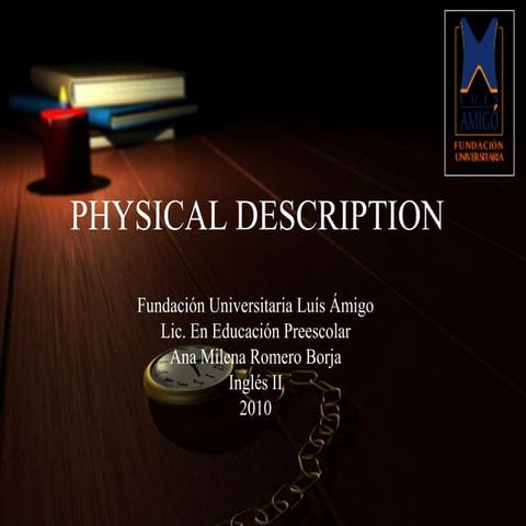 Physical Description | PPT
