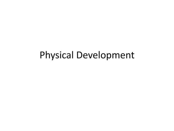 Physical development | PPT