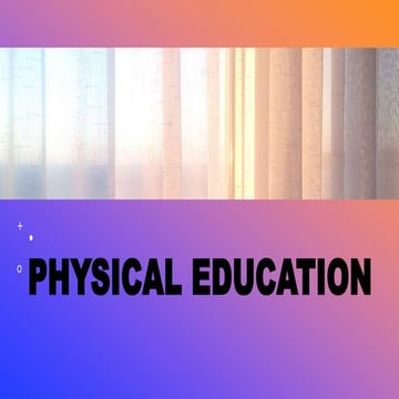 Physical Education | PPT
