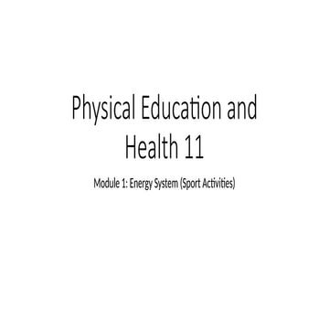 Physical Education and Health: Energy System Grade 11 | PPTX