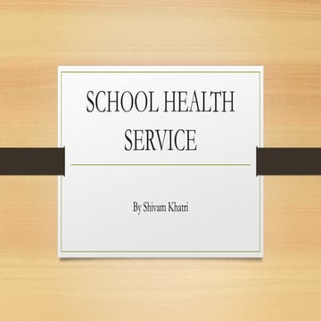 physical education assignment[1].pptx school health services | PPTX