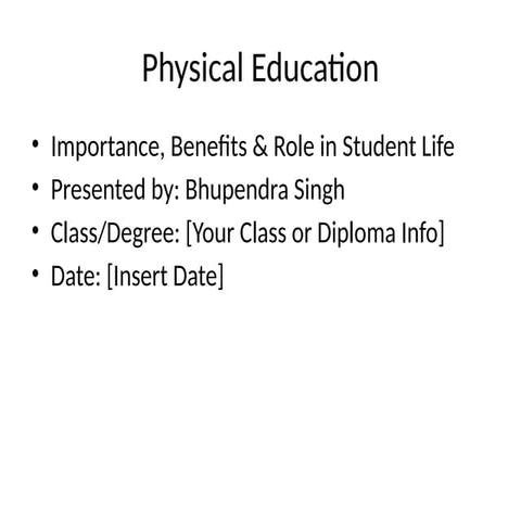 Physical_Education_Presentation.pptxhshshsh | PPT