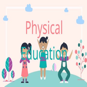 Physical Education Presentation888888888.pptx
