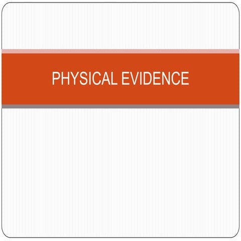 Physical evidence | PPTX