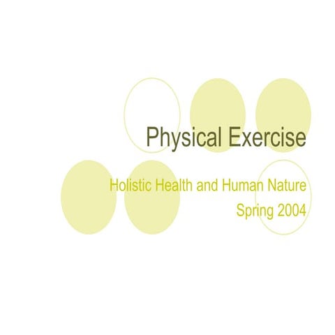 Physical exercise | PPT | Fitness and Exercise | Healthy Living