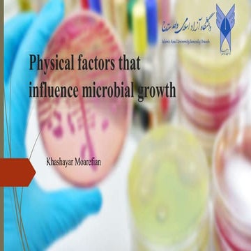Physical factors that influence microbial growth | PPTX