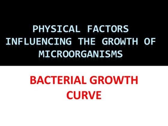 Bacterial growth curves | PPTX