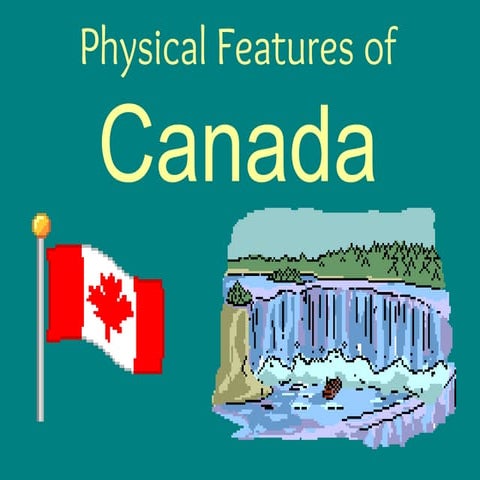 Canada's Physical Features | PPT