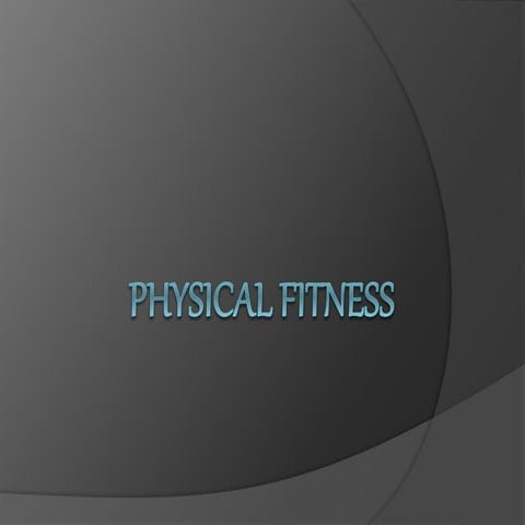 Physical fitness | PPT